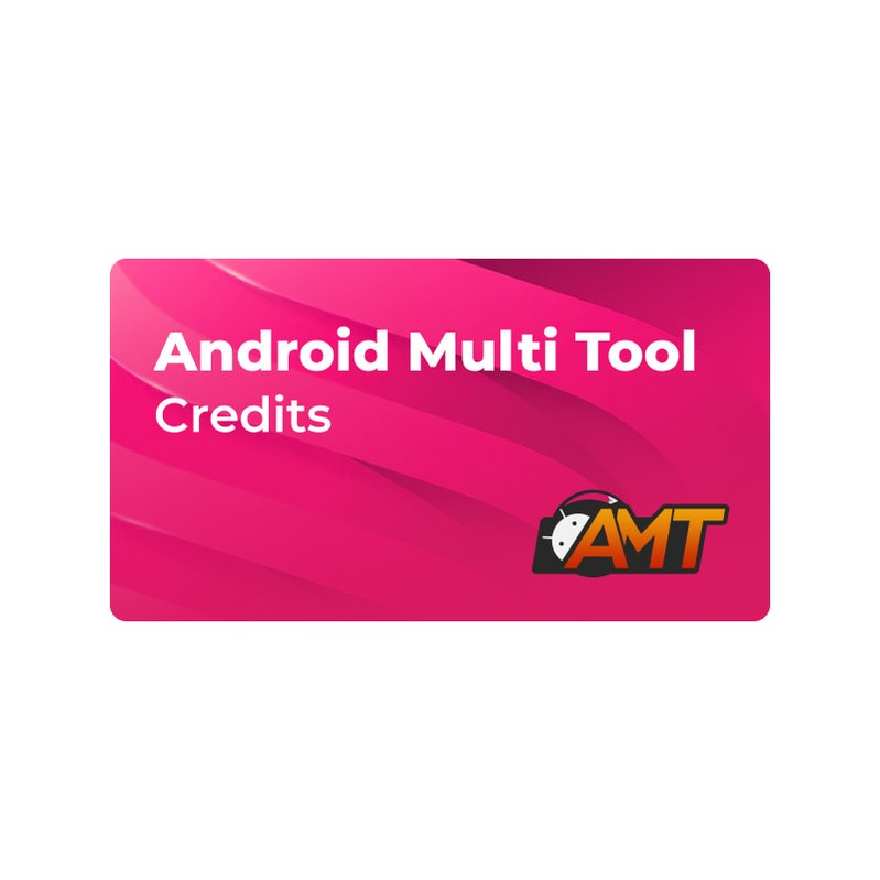 Android Multi Tool (AMT) Credits for Active AMT License Owners - GsmServer
